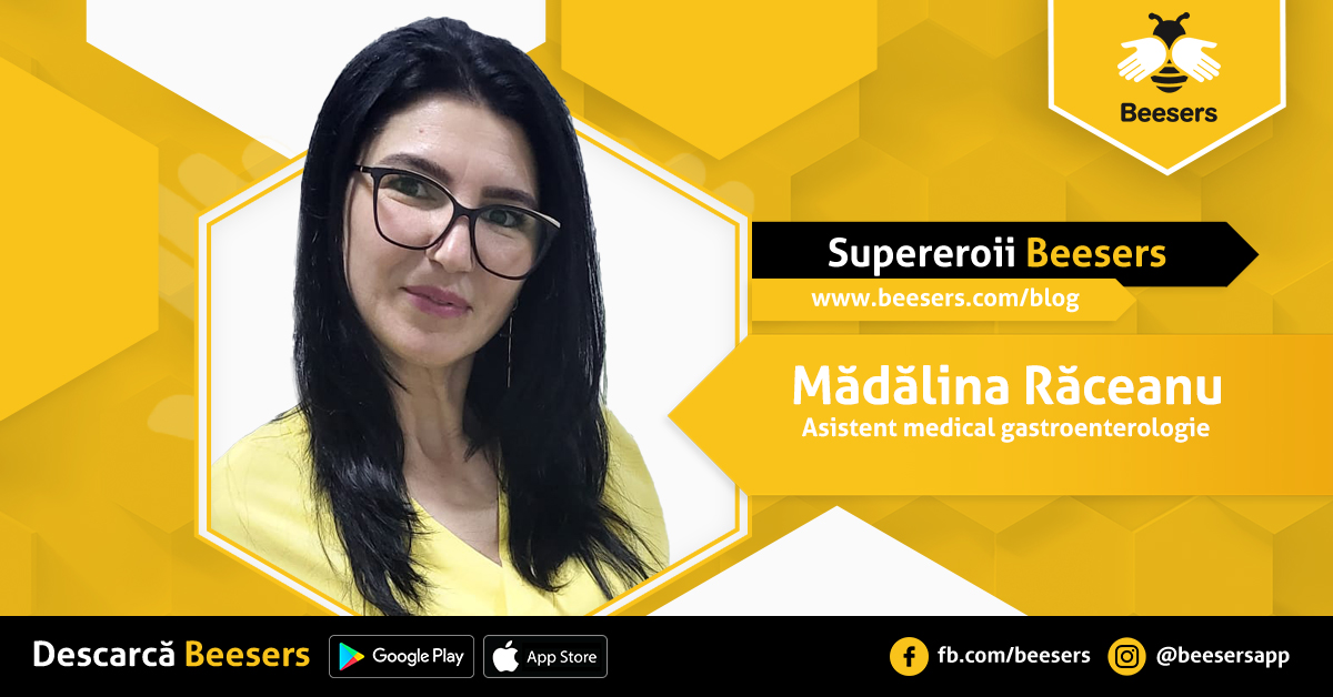 [Supereroii Beesers]: Mădălina Răceanu, Asistent medical ...